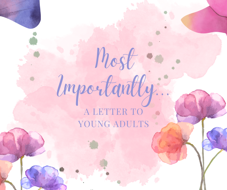 Most Importantly…A Letter to Young Adults - Love, Viola Roc